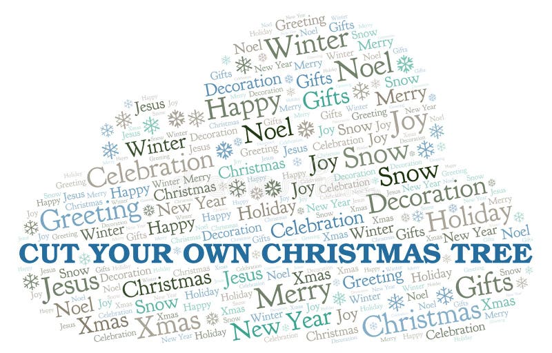 Cut Your Own Christmas Tree Word Cloud Stock Illustration ...