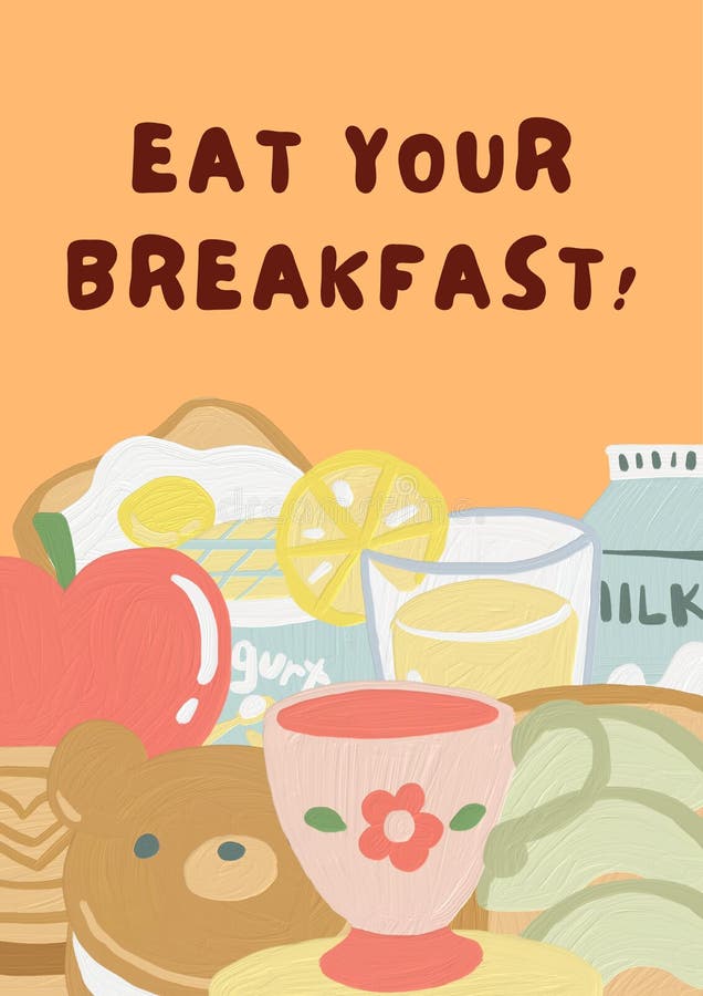 Cute Colorful Painterly Eat Your Breakfast Poster Stock Illustration ...