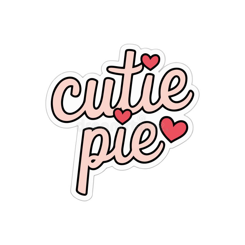 Cute Cutie Pie Design with Hearts, Perfect for Sweet Projects Text ...