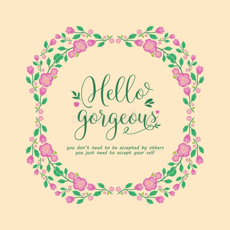 Cute Decor of Leaf and Floral Frame, for Hello Gorgeous Card Design ...