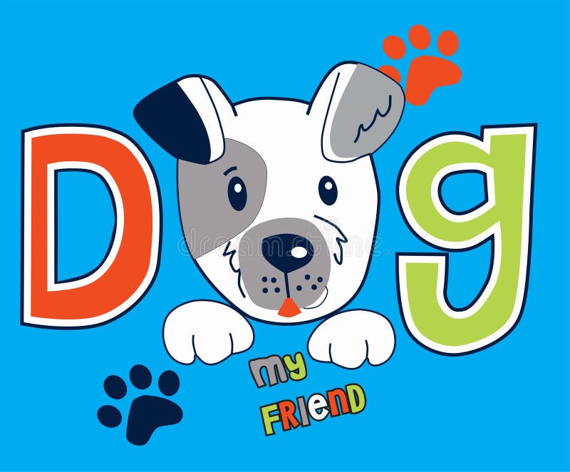 Cute Dog My Friend Print Vector Vector Stock Vector - Illustration of ...