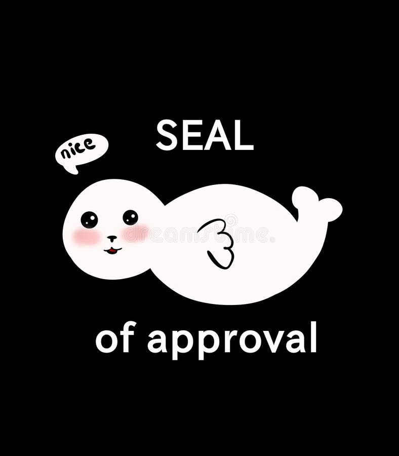 The Seal of Approval Illustration Stock Illustration - Illustration of ...