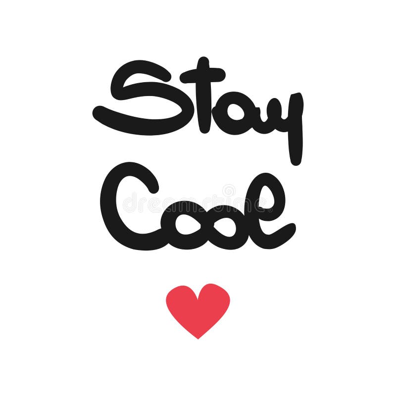 Cute Hand Drawn Lettering Stay Cool Quote Vector Card Stock Vector ...