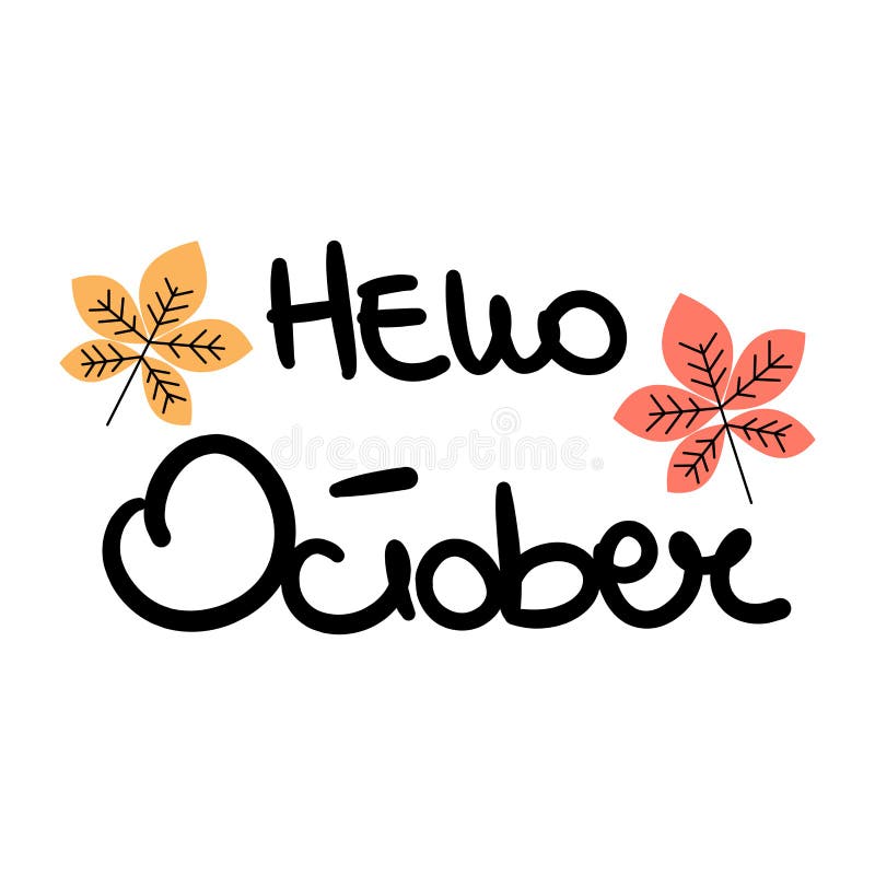 Cute Hand Drawn Vector Typography Lettering Phrase Hello October Stock ...