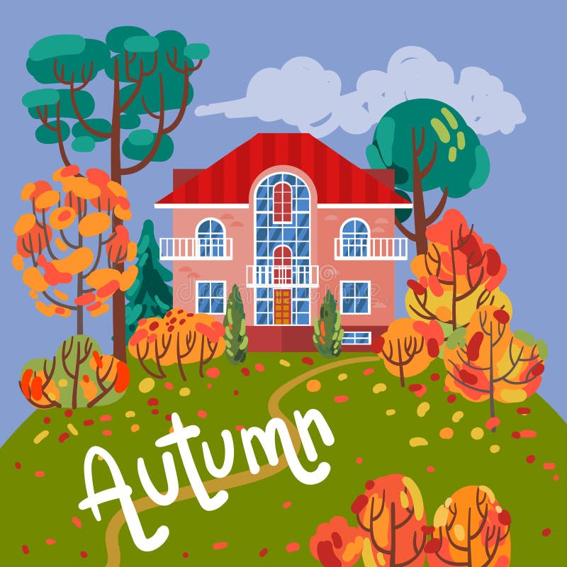 A Cute House among Autumn Bright Trees. Beautiful Vector Illustration ...