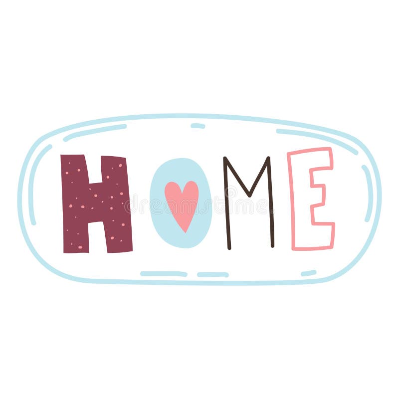 Cute Lettering HOME. Vector Illustration Stock Illustration ...
