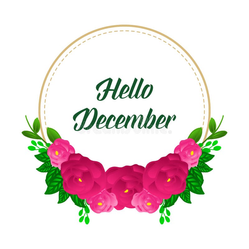 Cute Pink Rose Wreath Frame, for Design of Text Hello December. Vector ...