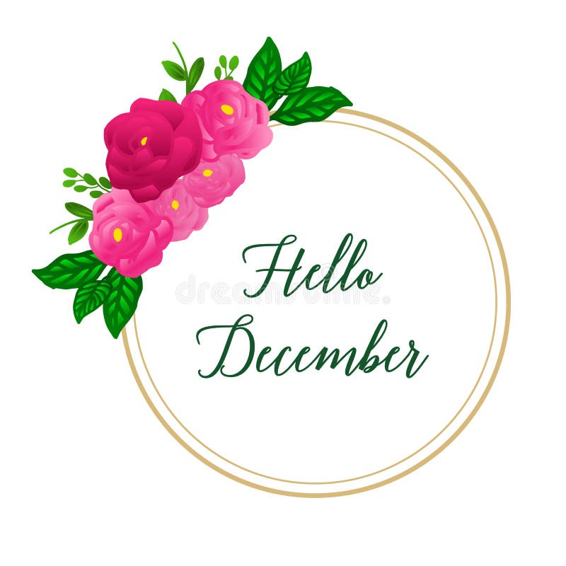 Cute Pink Rose Wreath Frame, for Design of Text Hello December. Vector ...