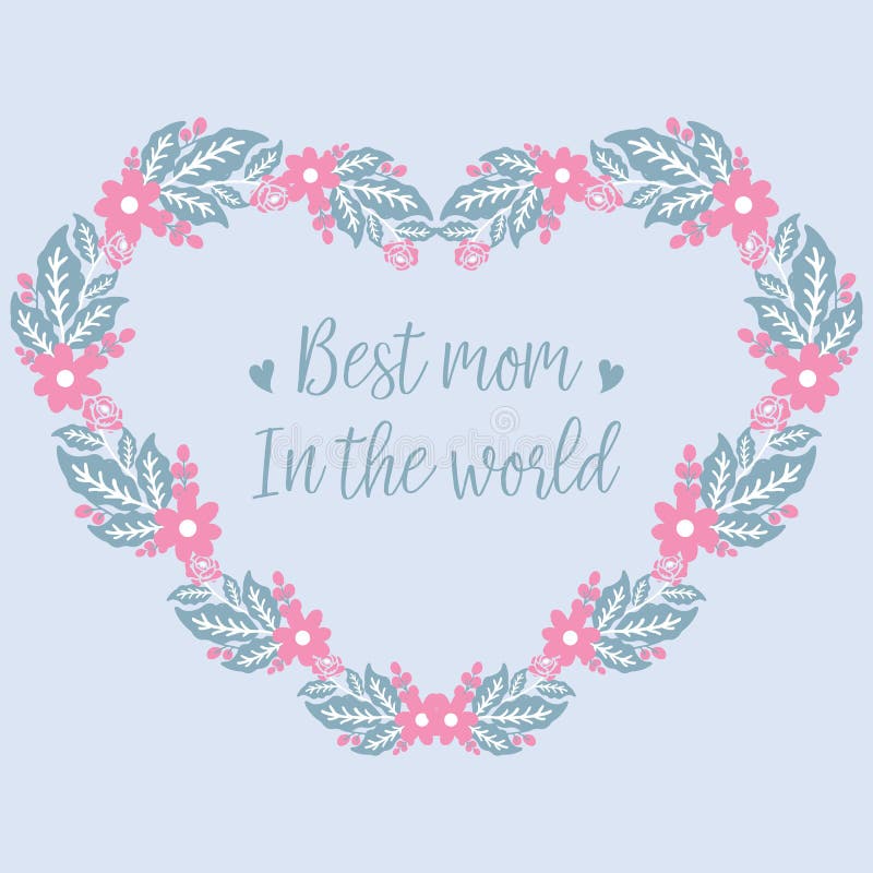 Cute and Unique Shape Pattern Leaf and Flower Frame, for Best Mom in ...