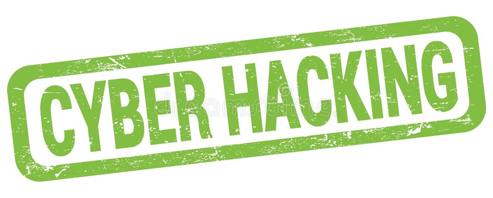 CYBER HACKING Text Written on Green Rectangle Stamp Stock Illustration ...