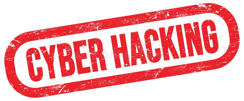 CYBER HACKING, Text Written on Red Stamp Sign Stock Illustration ...