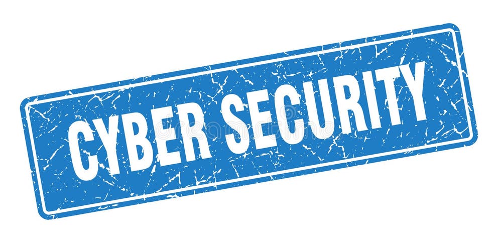 Cyber Security Sign. Cyber Security Grunge Stamp Stock Vector ...