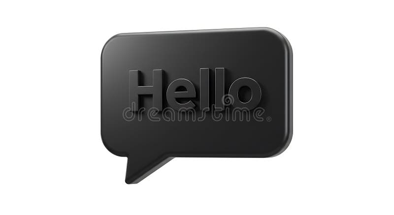 A 3D Black Speech Bubble Features the Word "Hello" in Raised Letters ...
