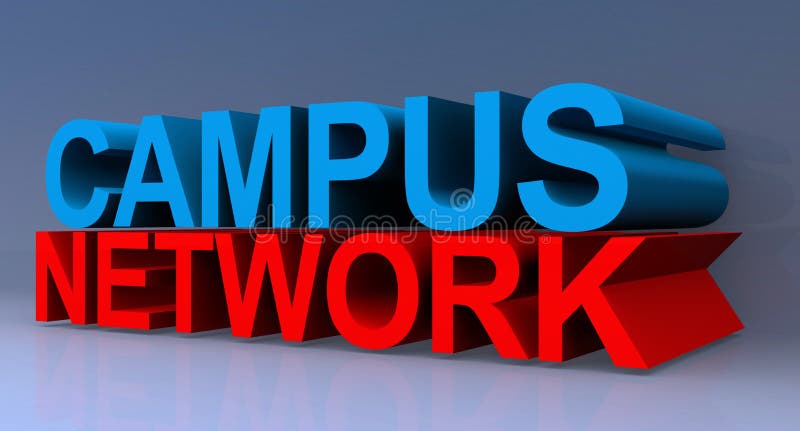 3D Campus Network Sign stock illustration. Illustration of team - 134116199