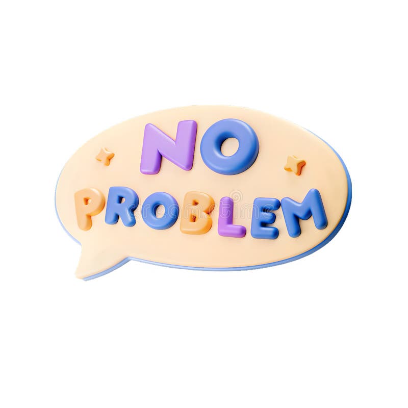 3D Cartoon No Problem Text in Beige Speech Bubble on Transparent Background Stock Image ...
