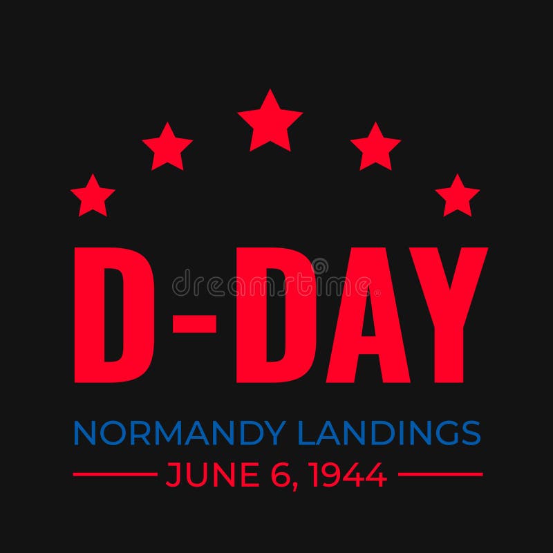 D-Day Typography Poster. Vector Template for Banner, Flyer, Postcard ...