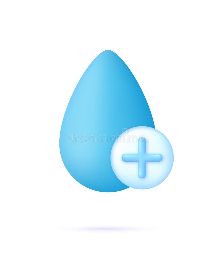 3D Drop Water and Plus Icon. Concept of Increased Hydration or Water ...