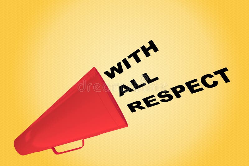 With ALL RESPECT concept stock illustration. Illustration of ...