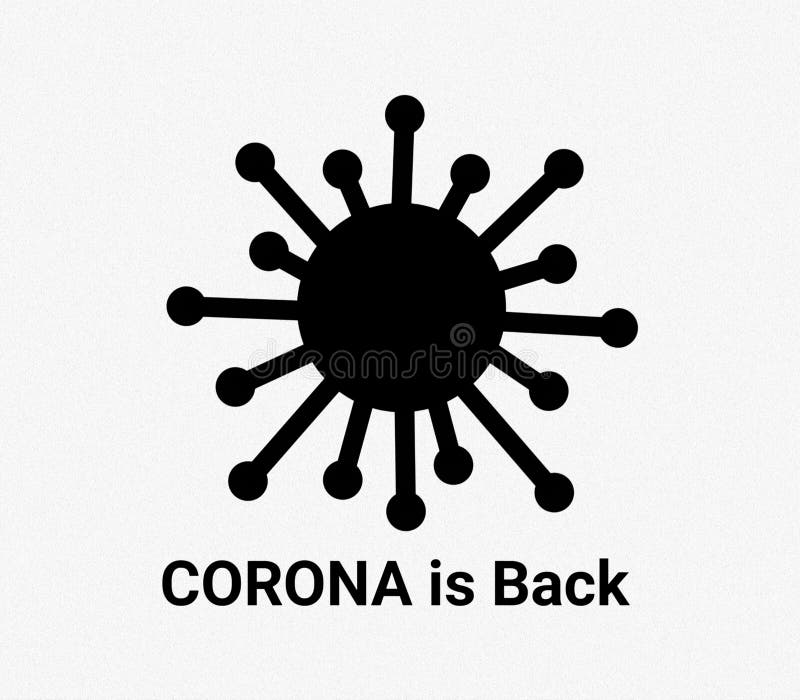 3D Illustration Black Coronavirus Icon Symbol with CORONA is Back Text ...