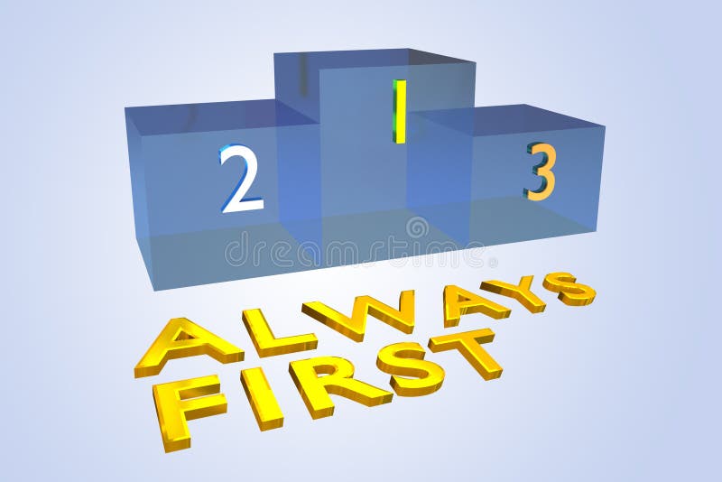 Always FIRST concept stock illustration. Illustration of education ...