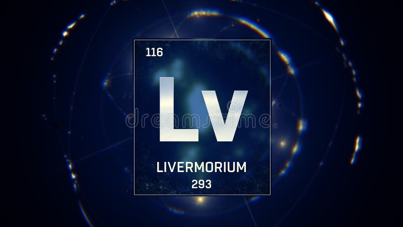 Livermorium As Element 116 of the Periodic Table 3D Illustration on ...