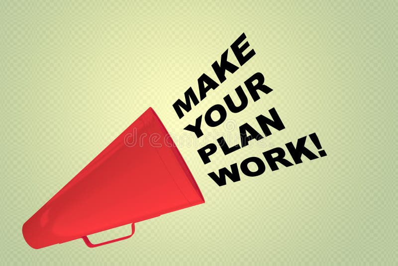 MAKE YOUR PLAN WORK! Concept Stock Illustration - Illustration of ...