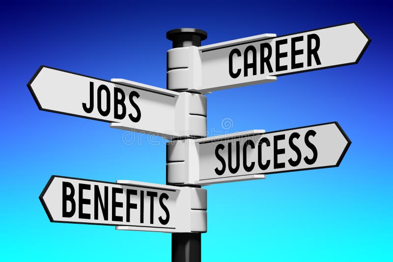 Career, Jobs, Success, Benefits - Signpost with Four Arrows Stock ...