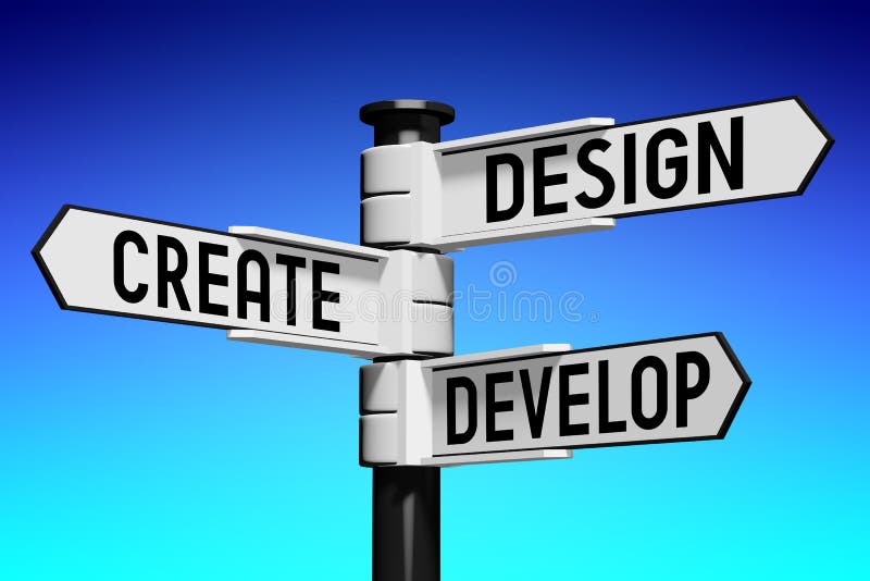 Design, Create, Develop - Signpost with Three Arrows Stock Illustration ...