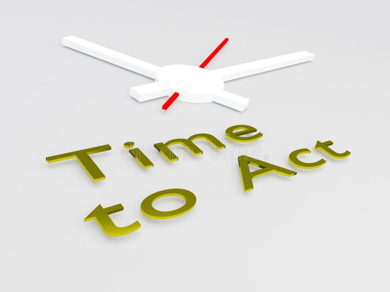 Time to Act concept stock illustration. Illustration of communication ...