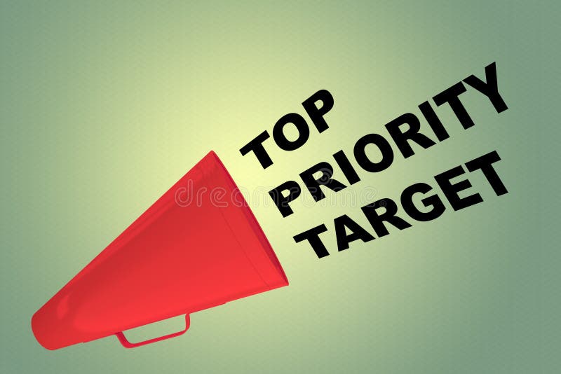 TOP PRIORITY TARGET Concept Stock Illustration - Illustration of ...