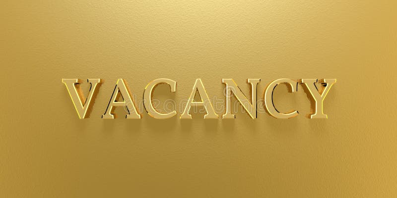 3D Illustration Vacancy Gold Text Stock Illustration - Illustration of ...