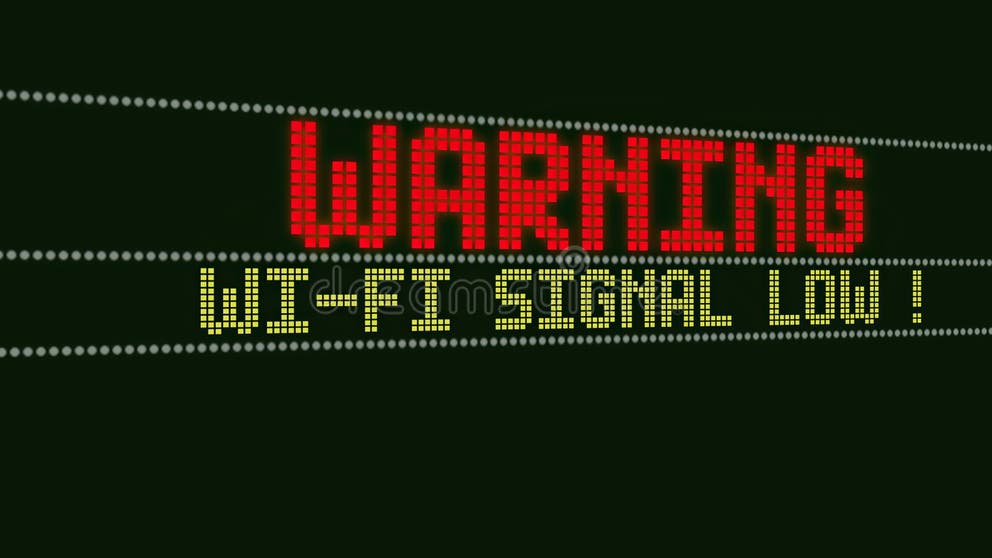 Wi-Fi Signal Low, Warnning Screen Text, System Notification ,system ...