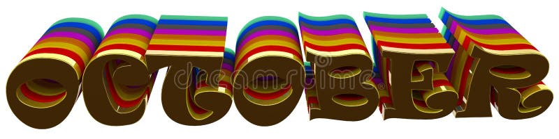 3d Image. Text October. Festive Text from Voluminous Letters. Stock ...