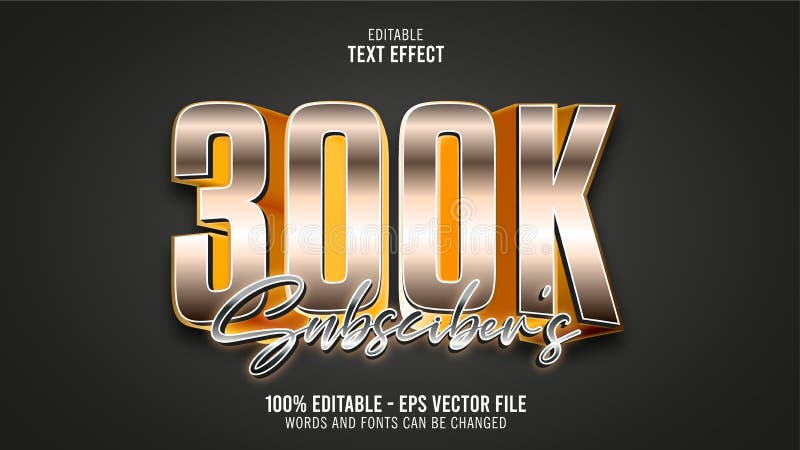 3d 300k Subscribers Editable Text Effect for Illustrator Stock Vector ...
