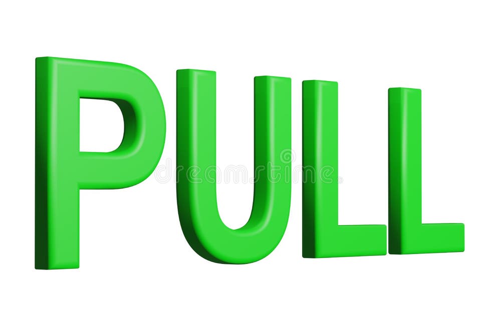 3d Lettering "pull" Stock Illustration - Illustration of warning ...