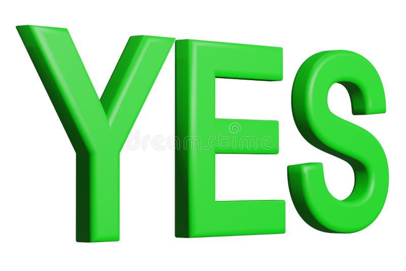 3d Lettering "yes" Stock Illustration - Illustration of danger, symbol ...