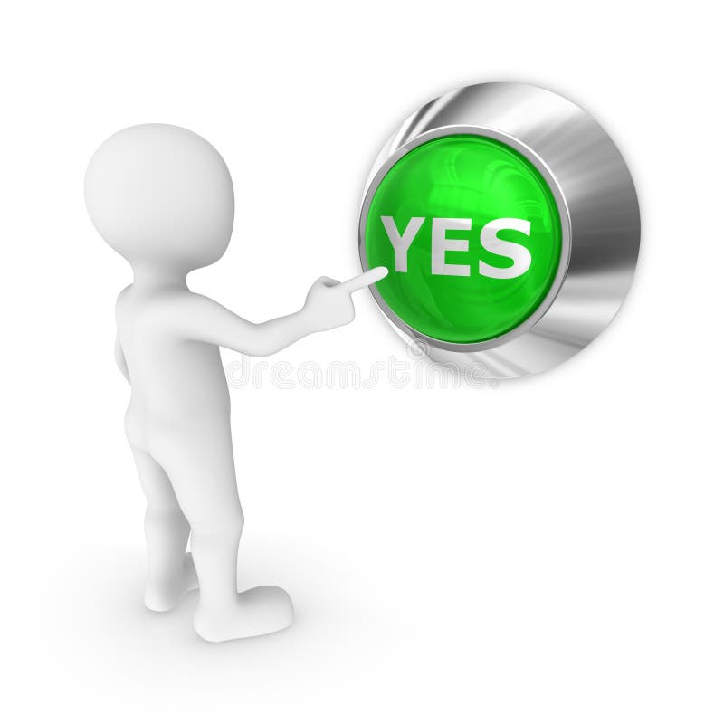 3d Man Presses the Yes Button. Stock Illustration - Illustration of ...