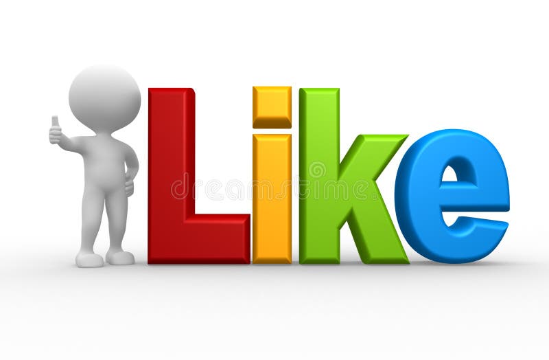 3d man and word LIKE stock illustration. Illustration of like - 32590348