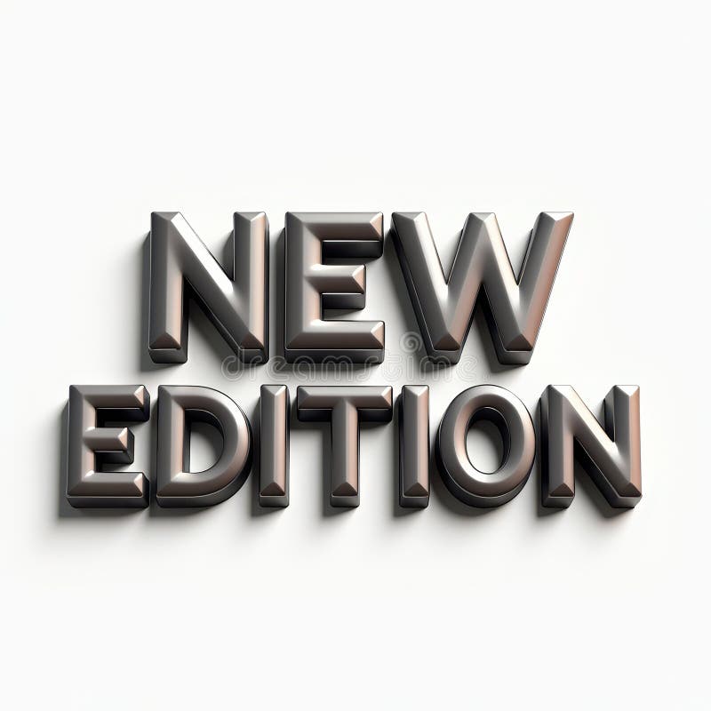 3D Metallic NEW EDITION Text on a White Background. Stock Illustration ...
