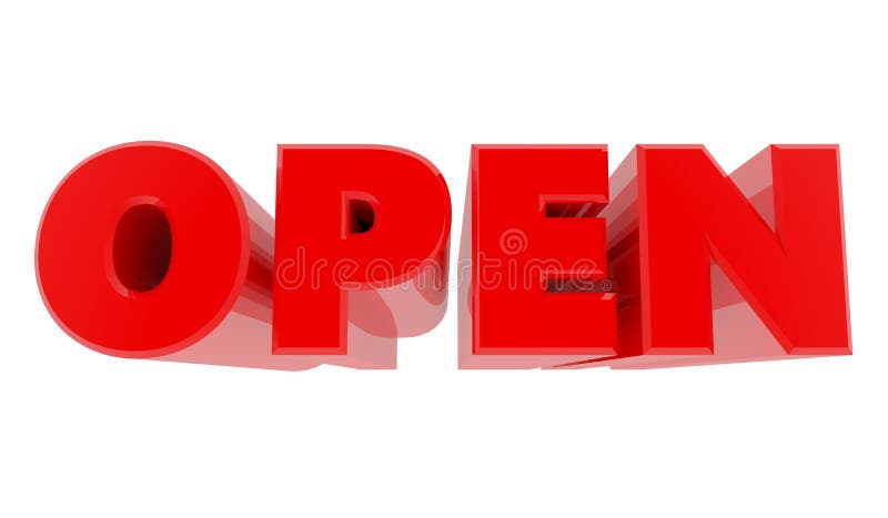NOW OPEN Word on White Background 3d Rendering Stock Illustration ...