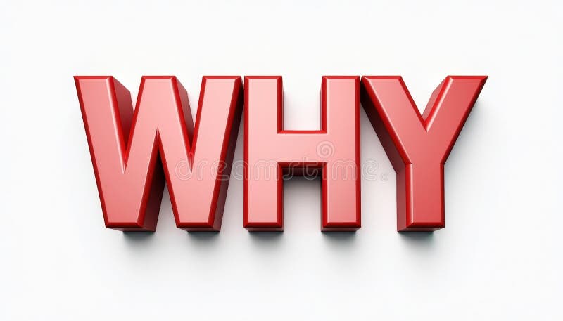 3D Red WHY Text on a White Background. Stock Illustration ...
