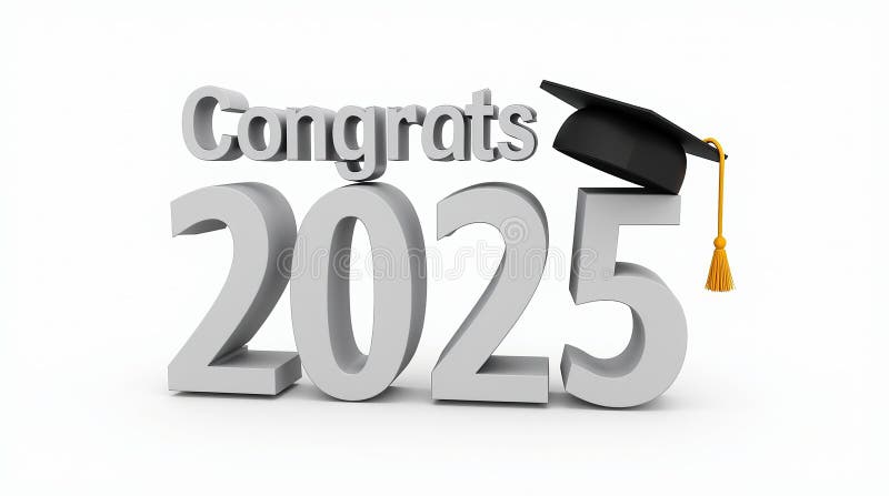 3D Render of Congrats Class of 2025 with Graduation Cap Stock ...