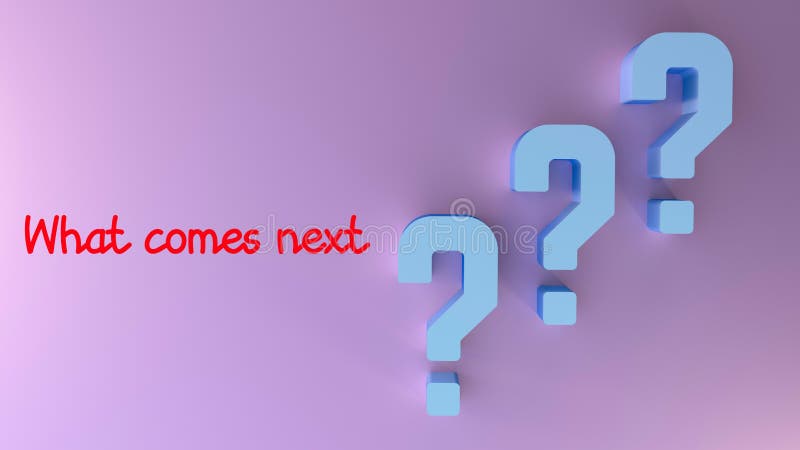 What Comes Next Concept and 3d Render. Stock Illustration ...