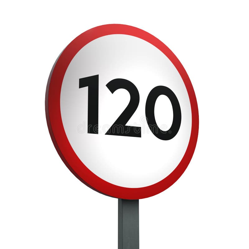 3D Render Road Sign of Indicating a Speed Limit of 120 Isolated on a ...