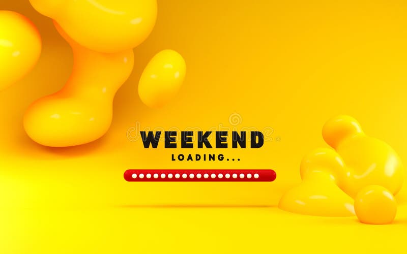 3d Rendering Illustration of Weekend Loading Bar and Abstract Liquid ...
