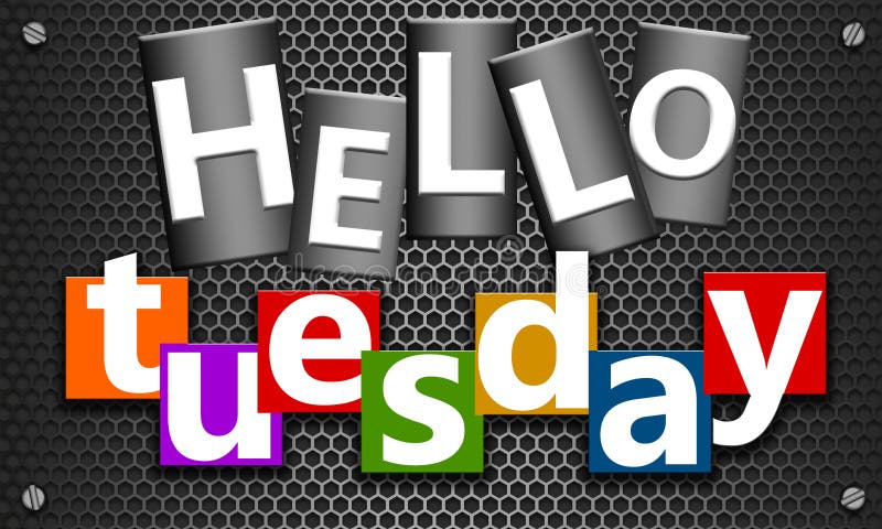 3D Rendering of a Text Hello Tuesday on Mesh Hexagon Background Stock ...