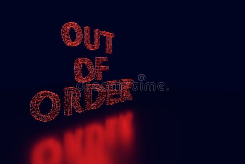 3d Rendering of the Words `OUT of ORDER` Stock Illustration ...