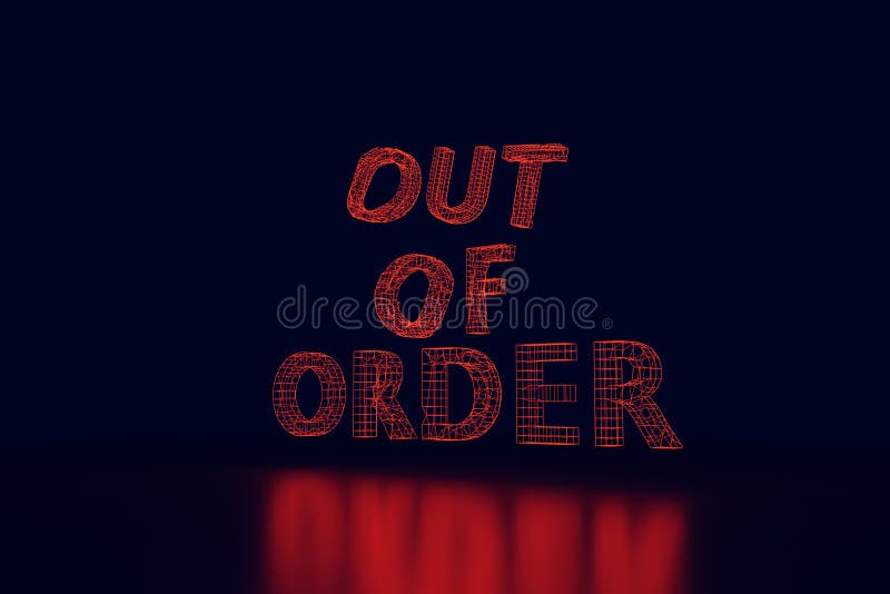 3d Rendering of the Words `OUT of ORDER` Stock Illustration ...
