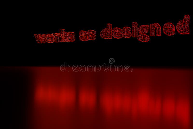 3d Rendering of the Words `works As Designed` Stock Illustration ...
