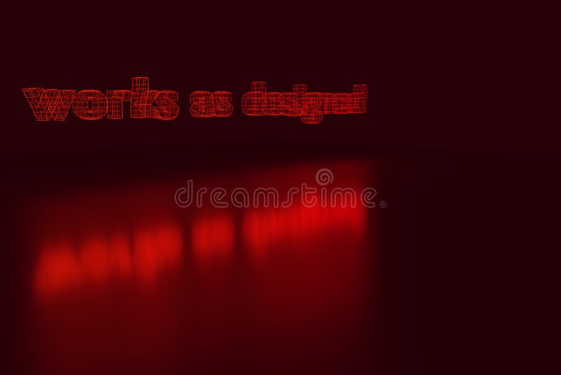 3d Rendering of the Words `works As Designed` Stock Illustration ...